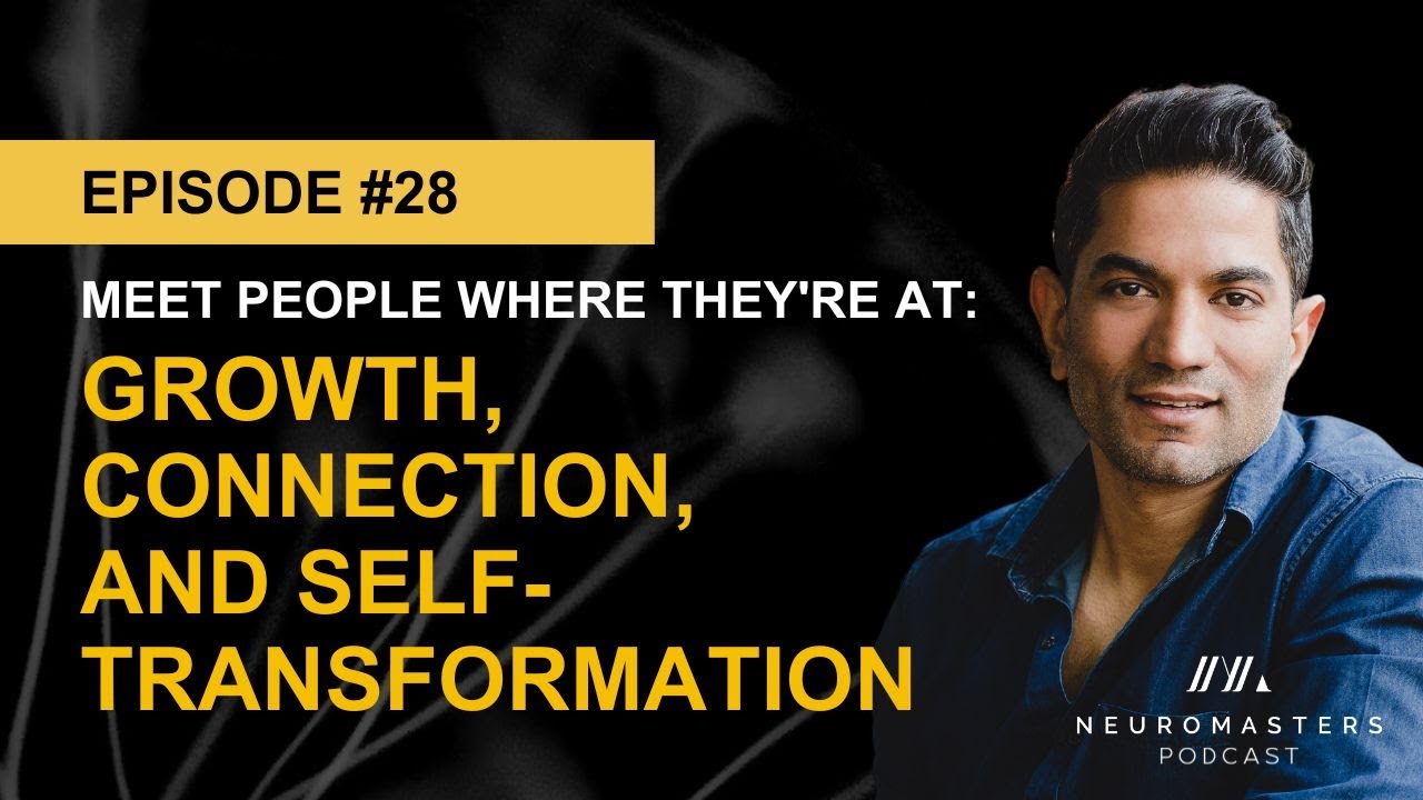 Meet People Where They're At: Growth, Connection, and Self ...