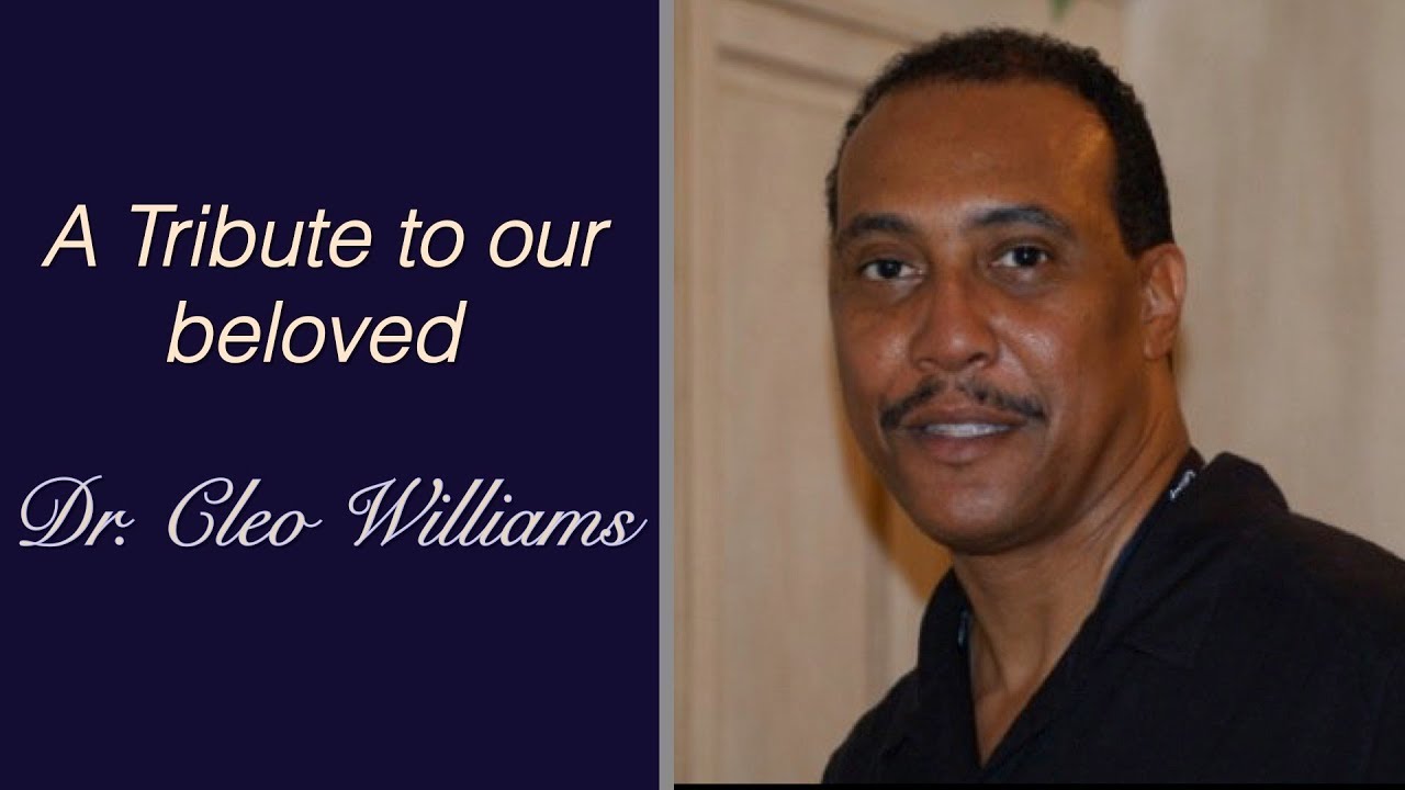 A Tribute to Dr. Cleo Williams - 8/23/2020 - YouTube