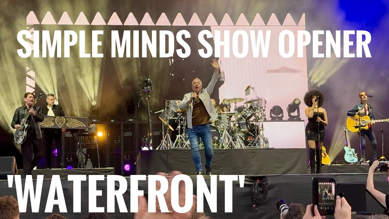‘Waterfront’ Simple Minds, Show Opener at Bedford Park 3rd July 2025 ...