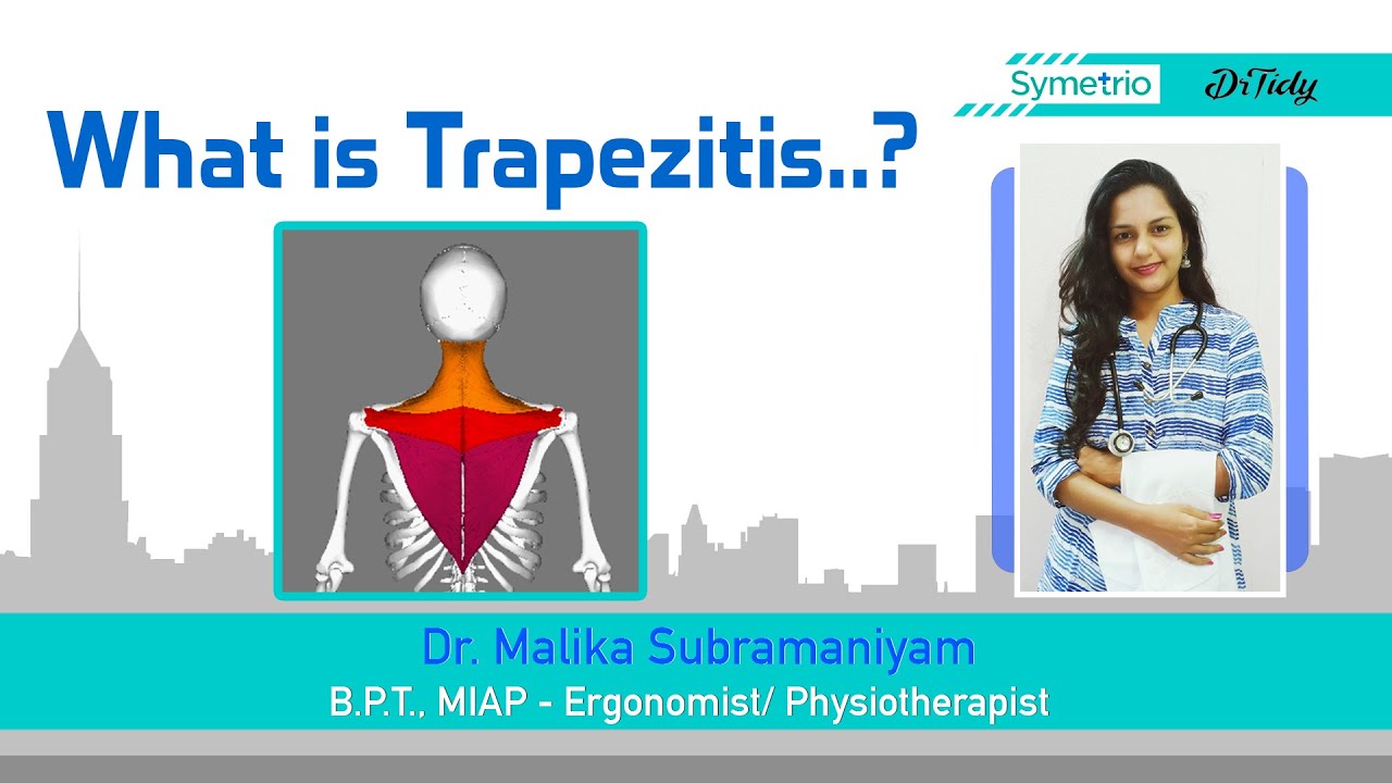 What is Trapezitis…? | Dr.Malika Subramaniyam | DrTidy | Symetrio - YouTube