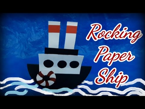 How To Make A Paper Boat / Cut & Paste Activity For kids / Rocking Boat or Ship