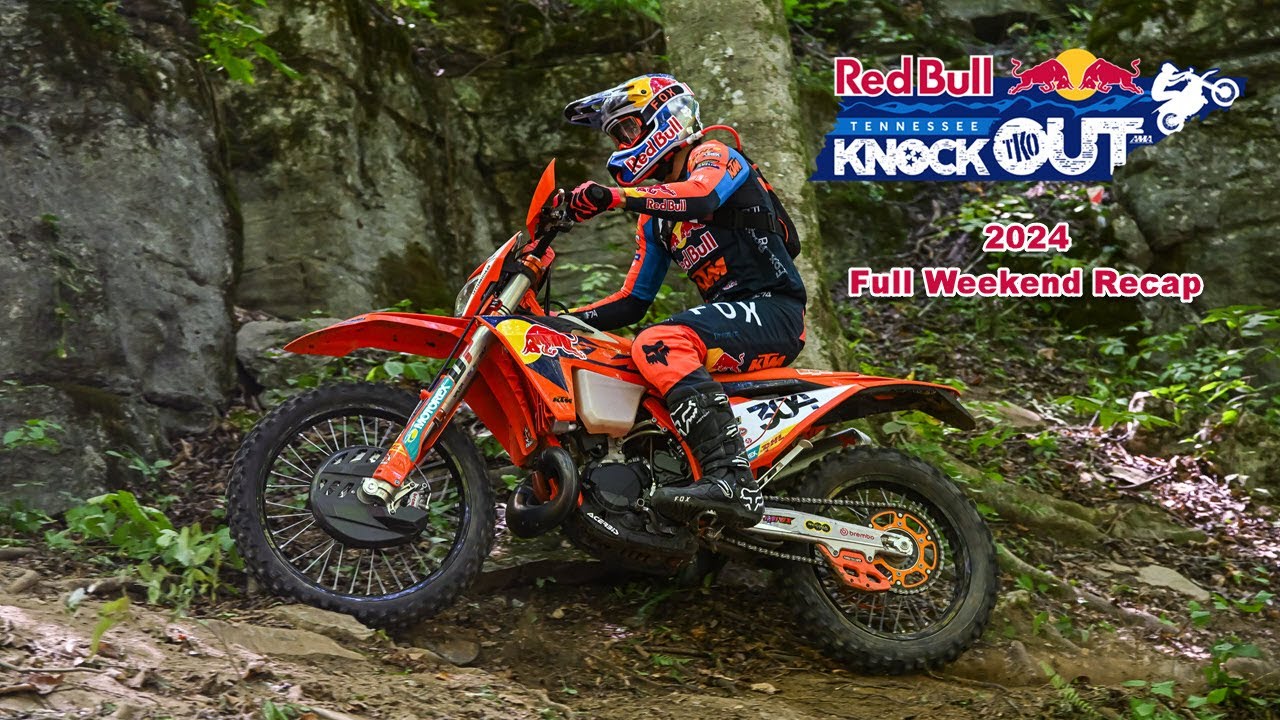 2024 Red Bull Tennessee Knockout Hard Enduro Full Weekend Video Recap ...