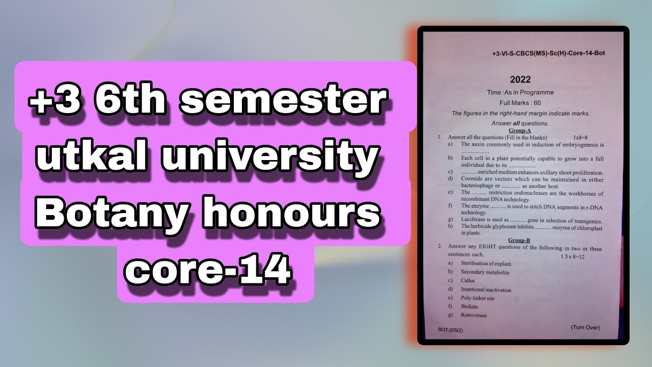 [2022]+3-VI- semester - Sc. (H) - core-14 - Botany - YouTube