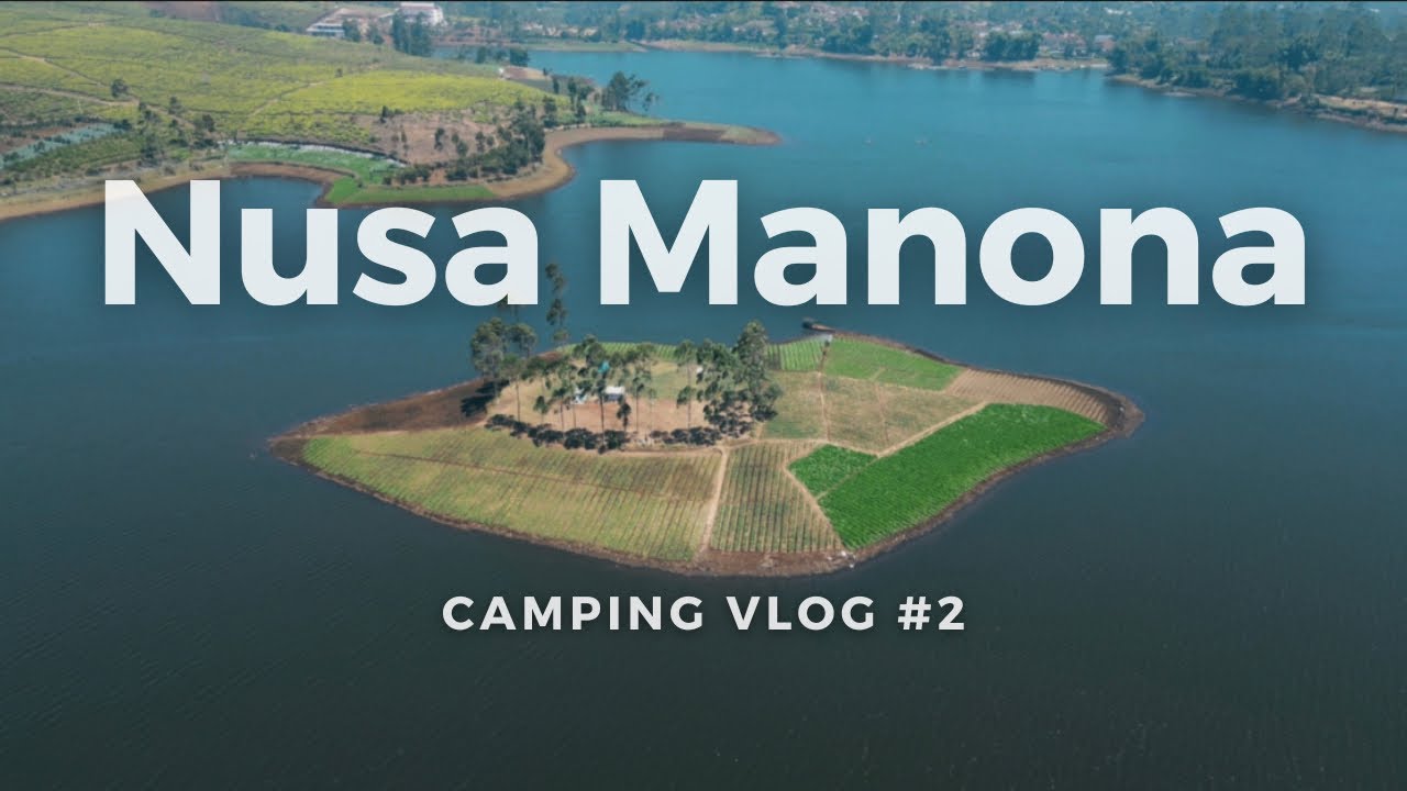 24 JAM BERKEMAH DI NUSA MANONA | MEMBUAT API UNGGUN DAN MASAK MIE ALA KOREA - YouTube