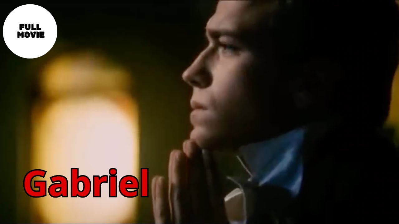 Gabriel | Religious | Full Movie with English Subtitles - YouTube