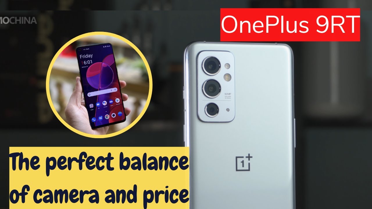 OnePlus 9RT Full Review, The perfect balance of camera and price - YouTube