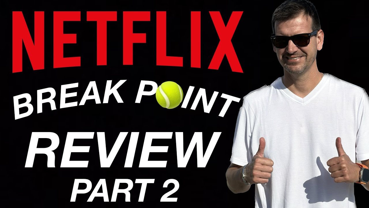NETFLIX: Break Point (Part 2) Review | Better Than Part 1 - YouTube