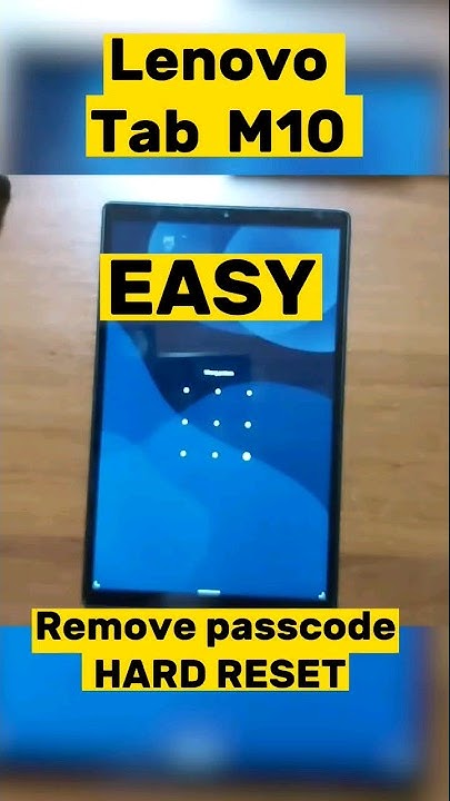 👉LENOVO TAB M10 REMOVE PASSCODE HARD RESET👏 #hardreset#lenovo #lenovotabm10 - YouTube