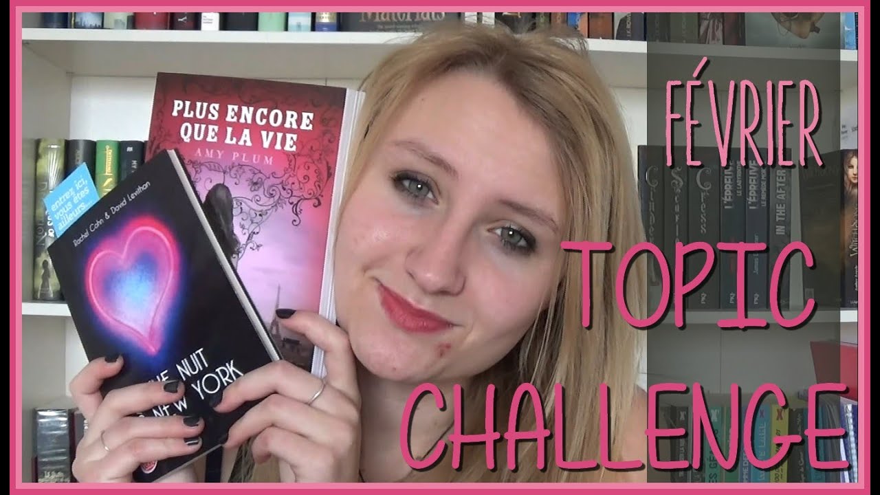 CHALLENGE | Topic : Un mois, un livre : Février et sa St. Valentin ♥ ...