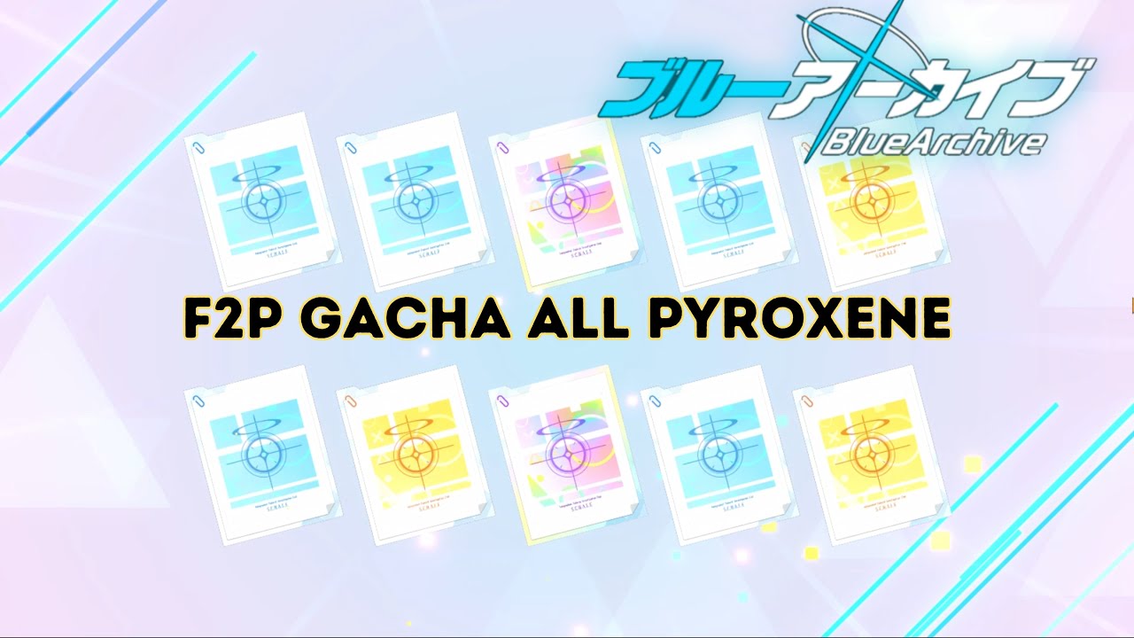 Gacha All Pyroxene F2P [Blue Archive] Event New Year - YouTube