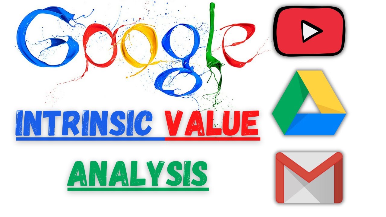 GOOGLE Intrinsic Value Business Analysis (Discounted Cash Flows Method ...