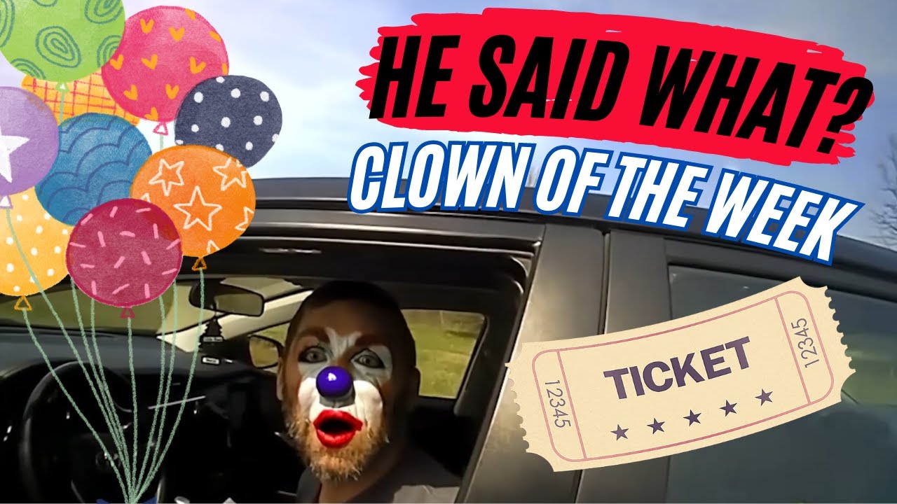 Clown of the Week shows how to get a ticket in under 5 minutes ...