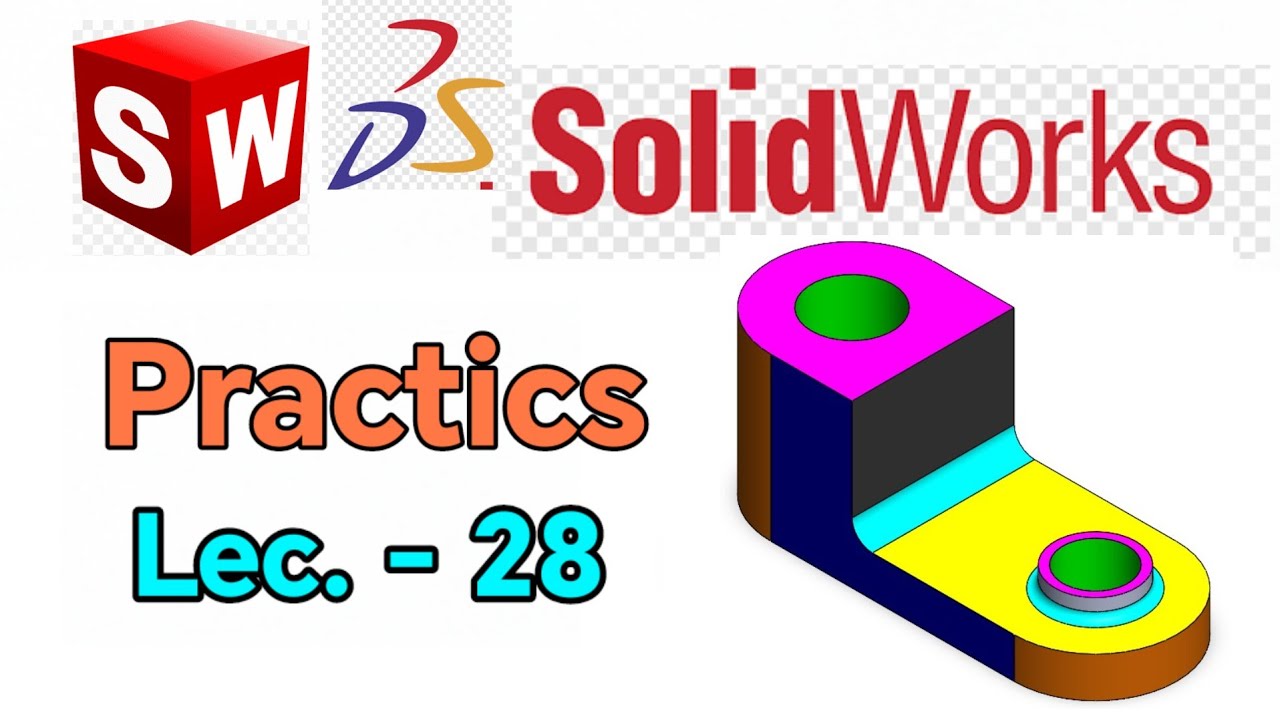 Solid works tutorial - solidworks practice lecture 28 - YouTube