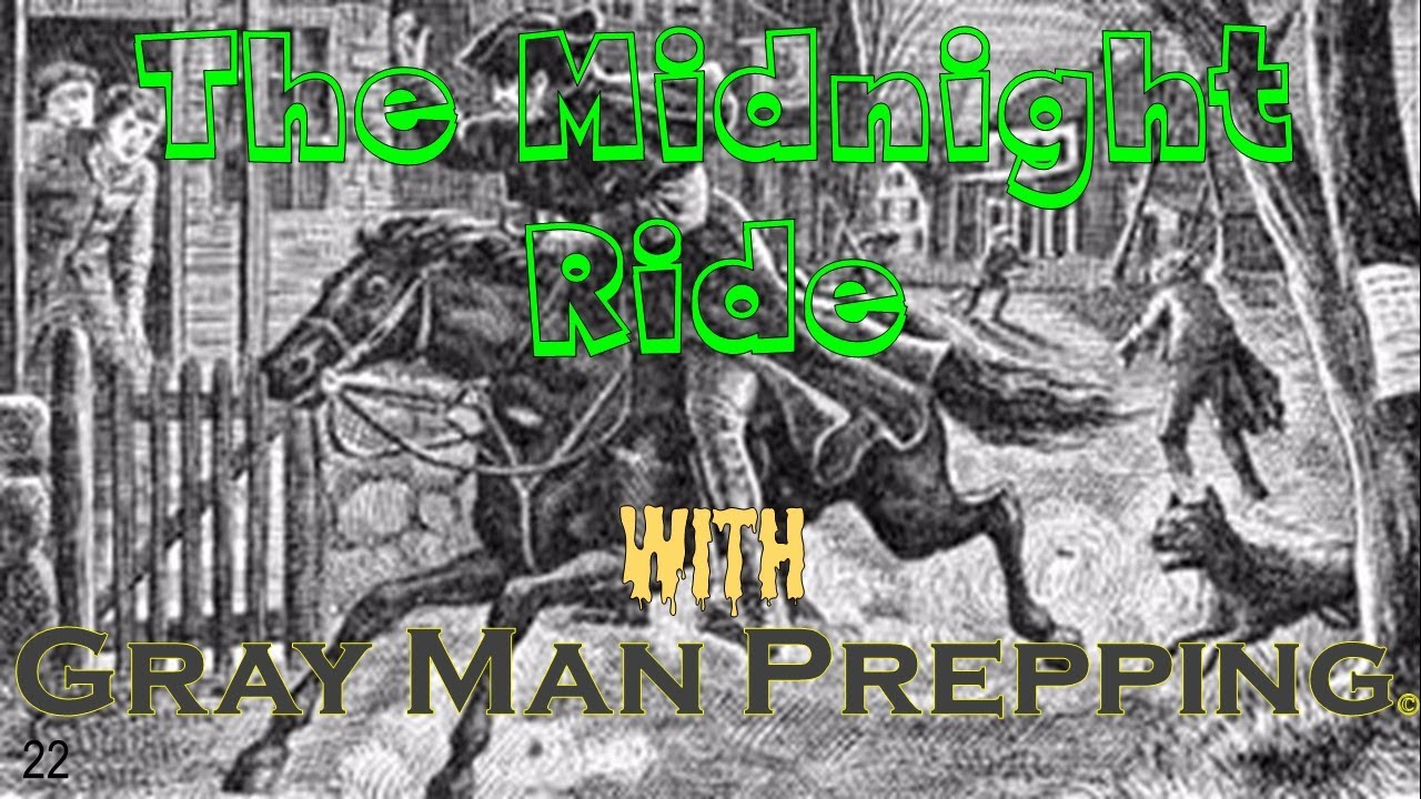 The Midnight Ride With Gray Man Prepping No. 2025-22 - YouTube