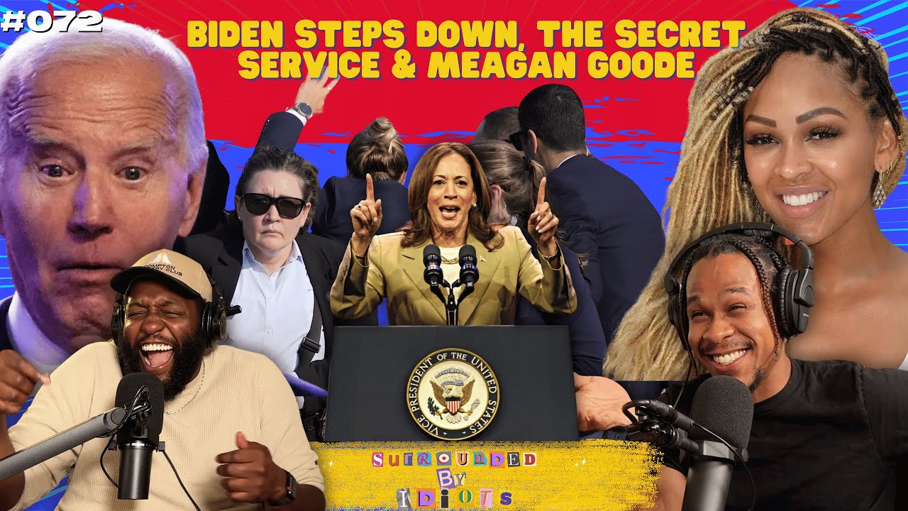 Joe Biden Steps Down, The Secret Service & Meagan Goode | Surrounded By ...