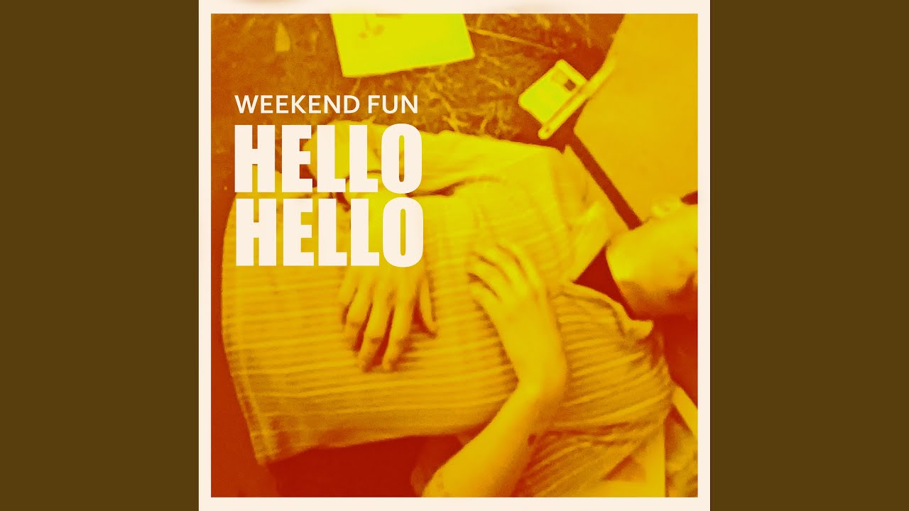 Hello Hello - YouTube
