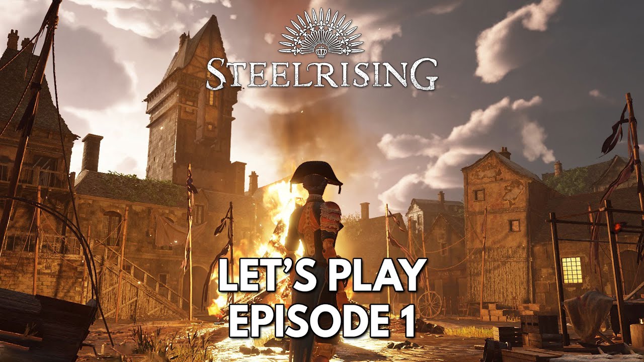 Steelrising Gameplay FR : Let's Play, Episode 1 - YouTube