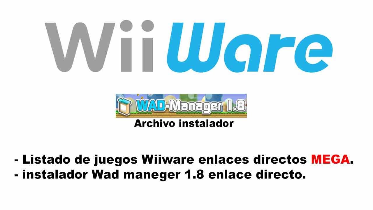 Listado wiiware + Wad manager 1.8 descargar directa Mega - YouTube