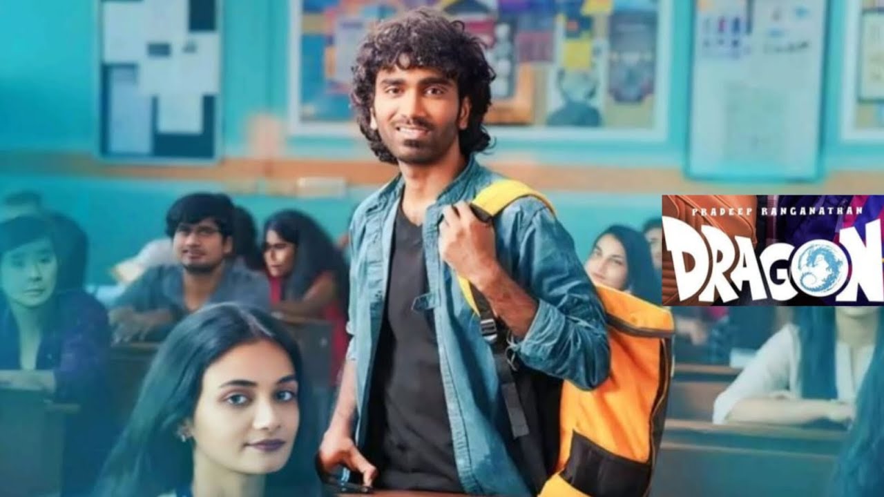 DRAGON MOVIE REVIEW|Pradeep Ranganathan| Anupama Parameswaran| Ashwath ...
