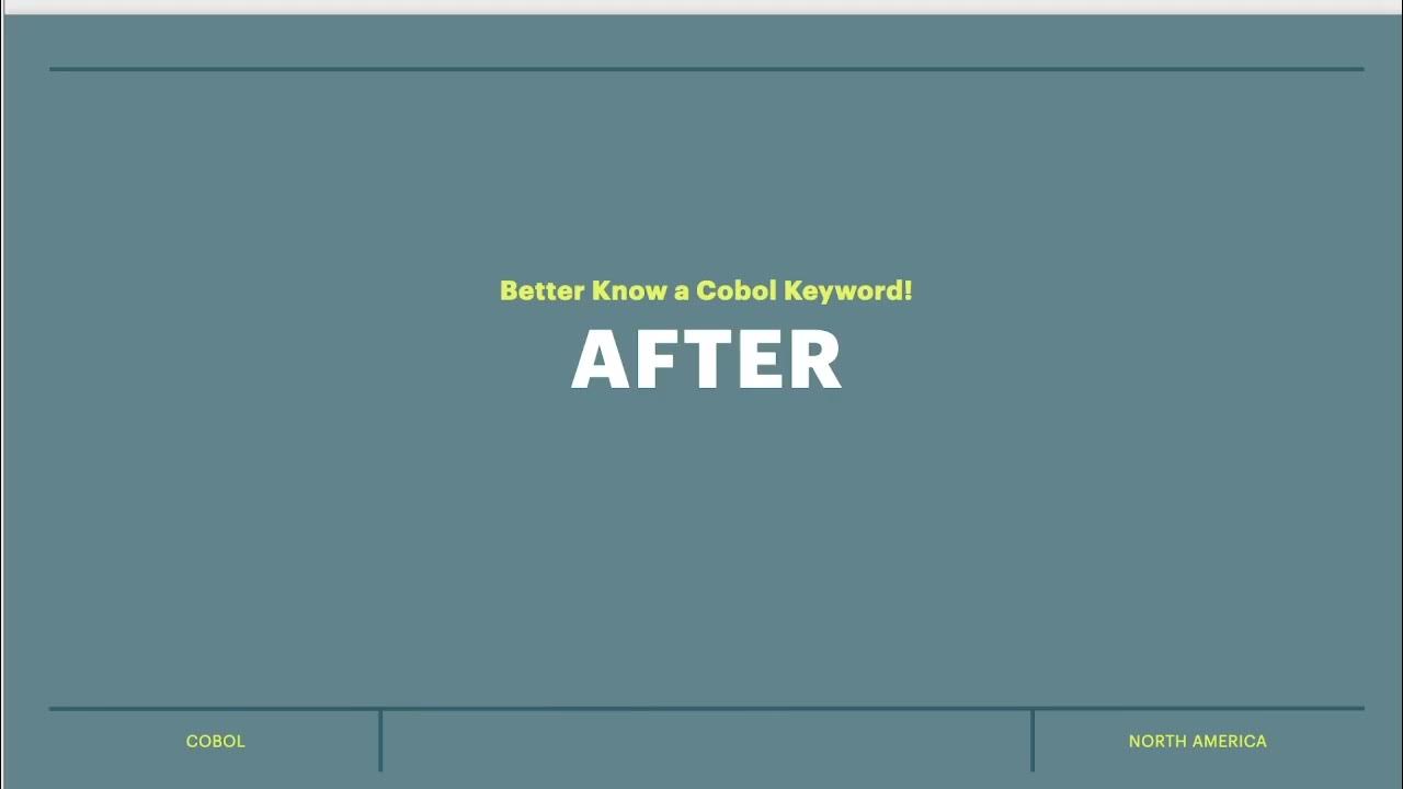 Better Know a Cobol Keyword! AFTER - YouTube