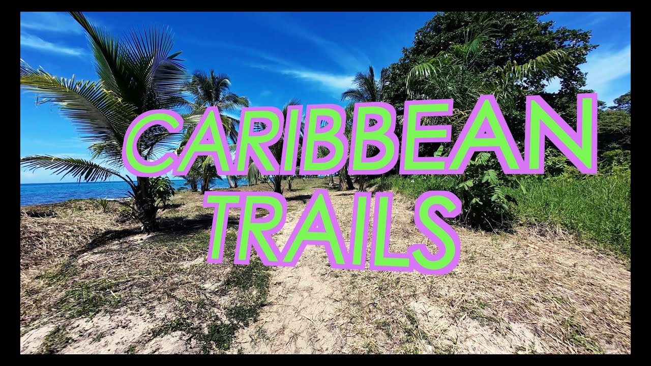 Caribbean Trail - YouTube