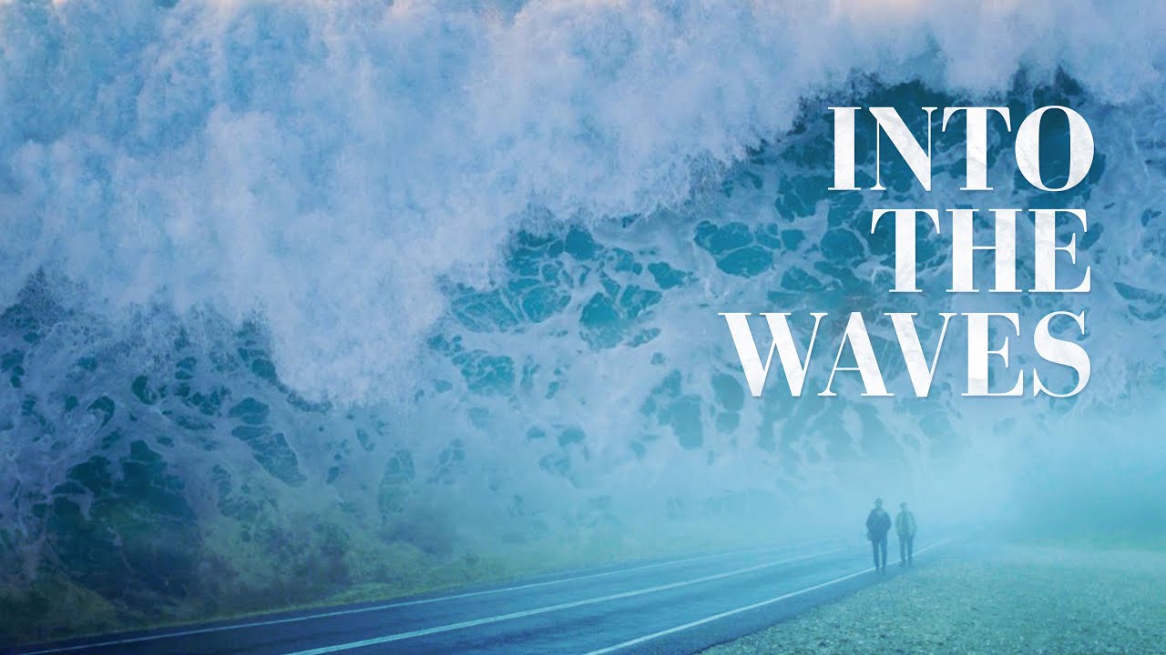 INTO THE WAVES - Official Trailer - YouTube