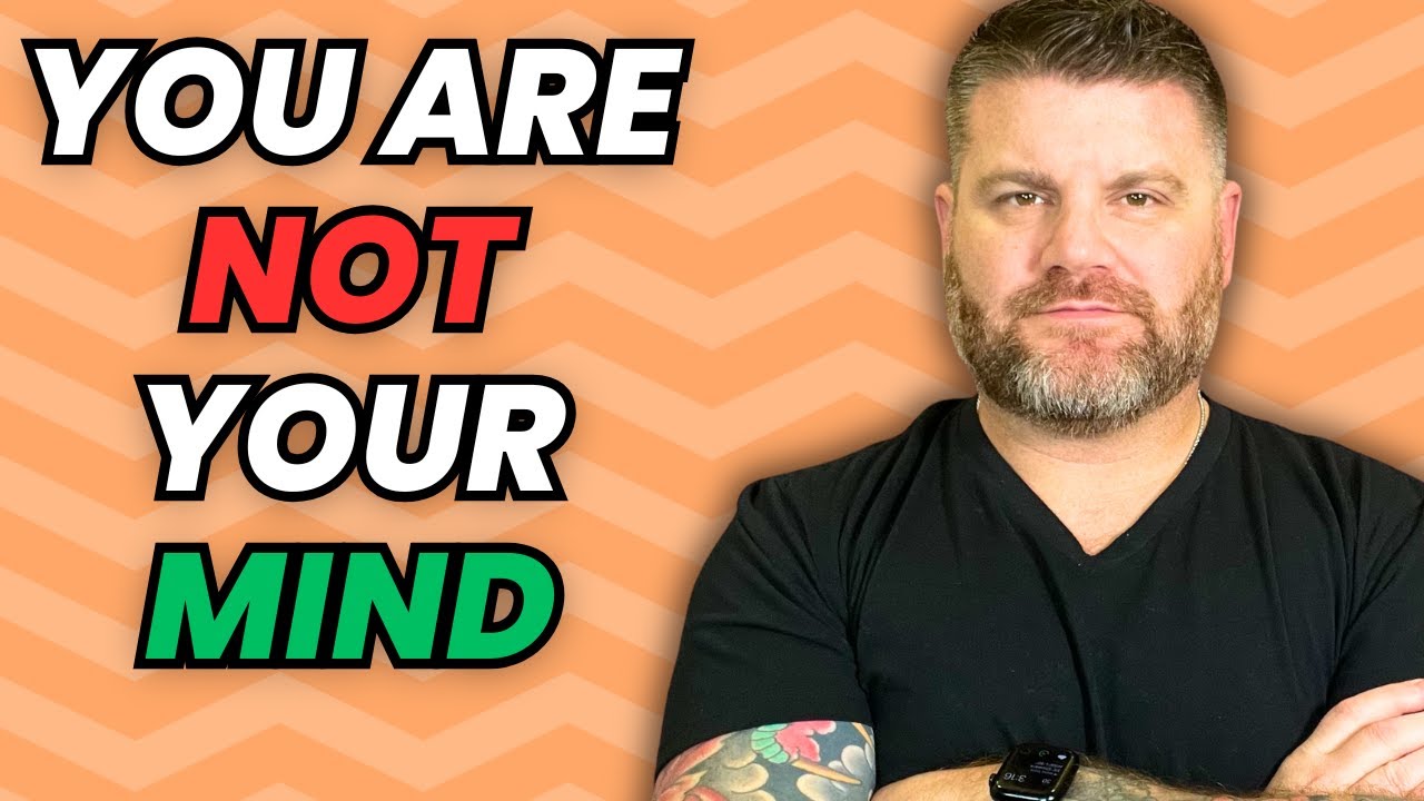 You Are Not Your Mind: Breaking Free from Mental Limitations - YouTube