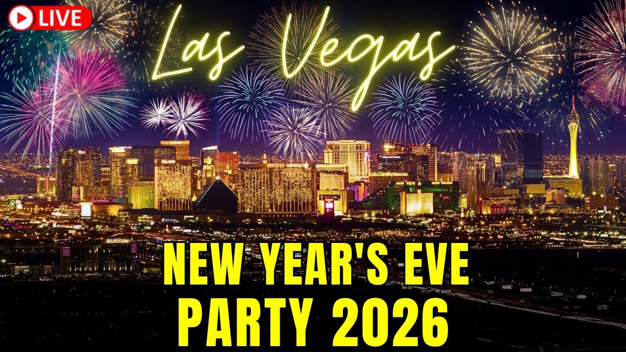 NEW YEAR'S EVE 2026 LIVE LAS VEGAS COUNTDOWN 🎆🎉🥳 - YouTube