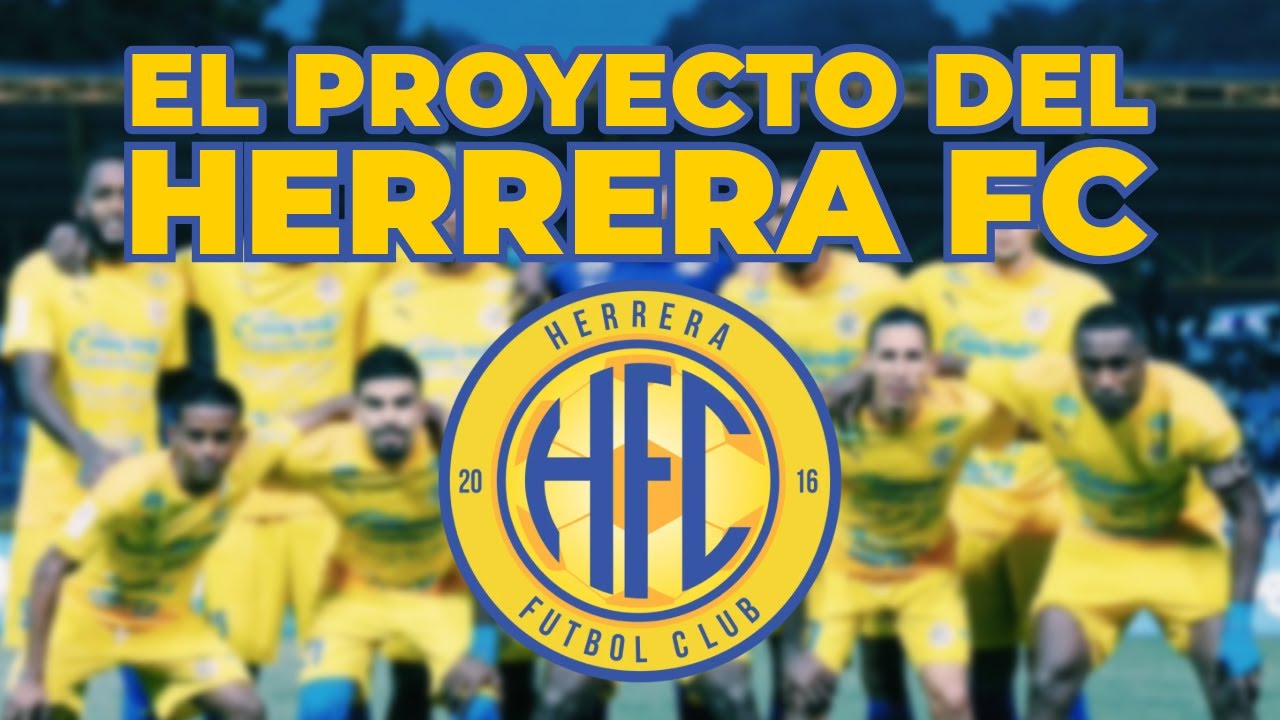 LO QUE DEBES SABER del HERRERA FC - YouTube