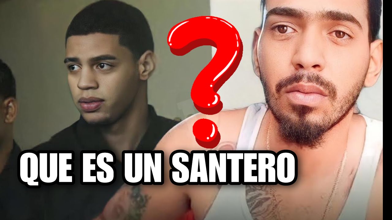 ¿QUE ES UN SANTERO ? AQUÍ TODO EXPLICADO - YouTube