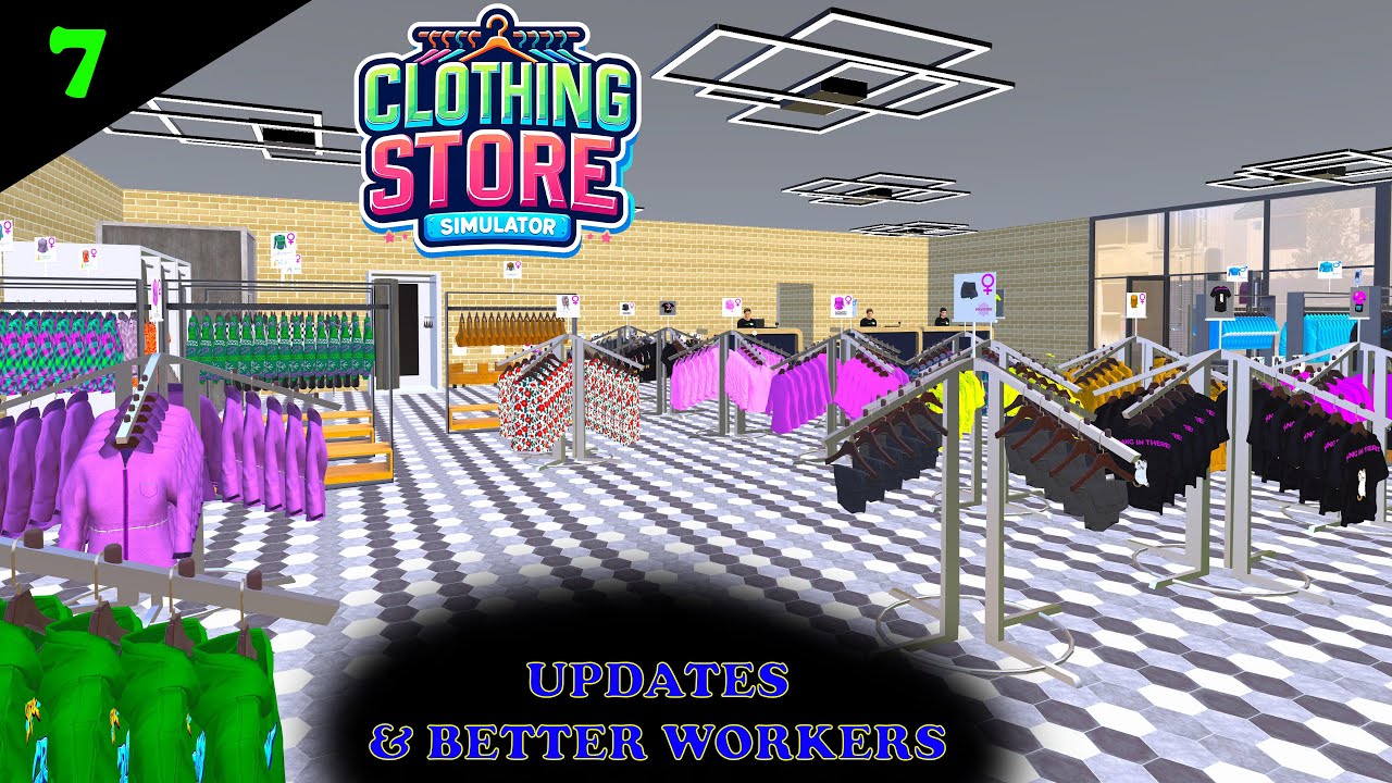 Clothing Store Simulator Ep 7 Better working workers in the warehouse ...