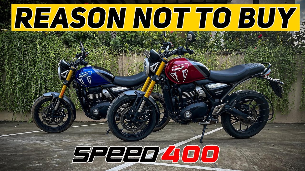 TOP 7 Problem In Triumph SPEED 400 | Why Should You Not Buy Triumph ...