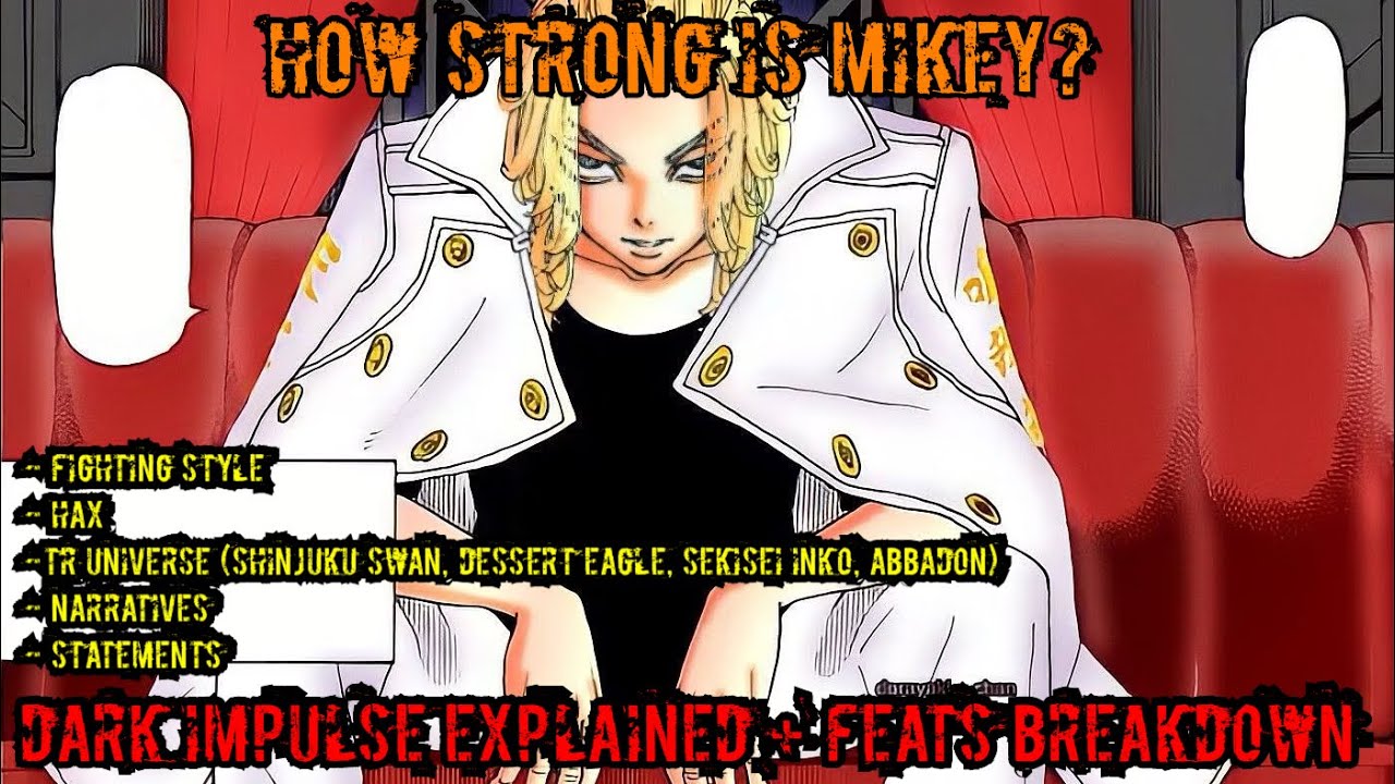 How strong is Mikey? *Dark Impulse Explained* - YouTube