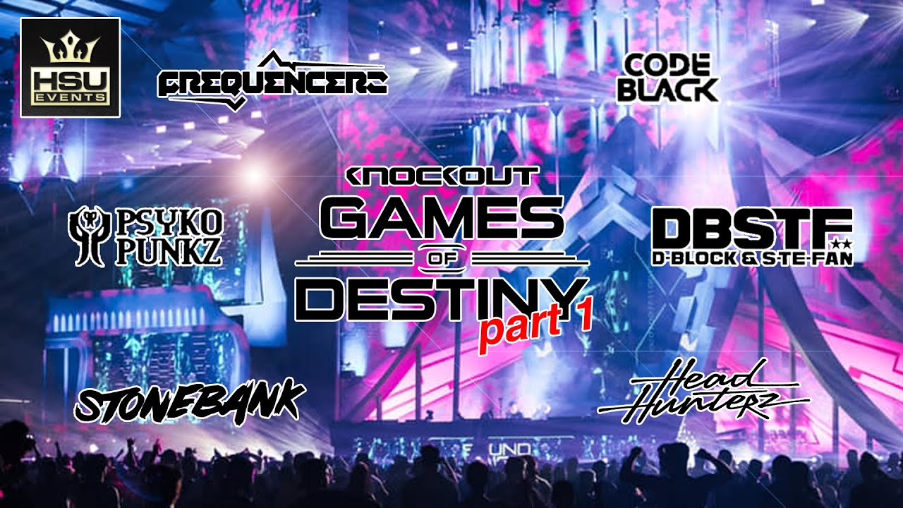 Knockout - Games of Destiny 2018 // Part 1 | Headhunterz, Psyko Punkz ...