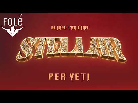 ELINEL X YA NINA - PER VETI ( OFFICIAL SONG )