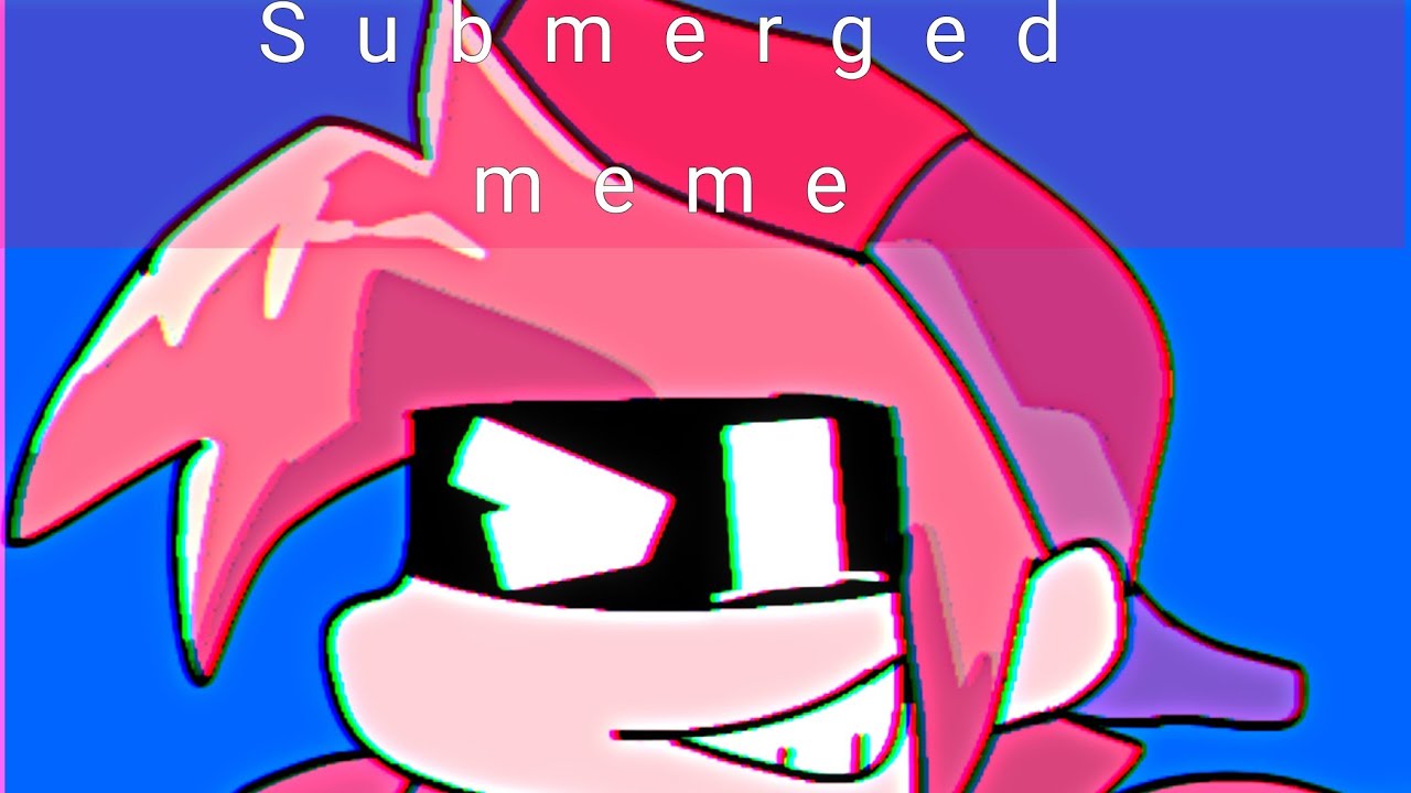 ⍟Submerged meme⍟ Ft. DJX Bf - YouTube