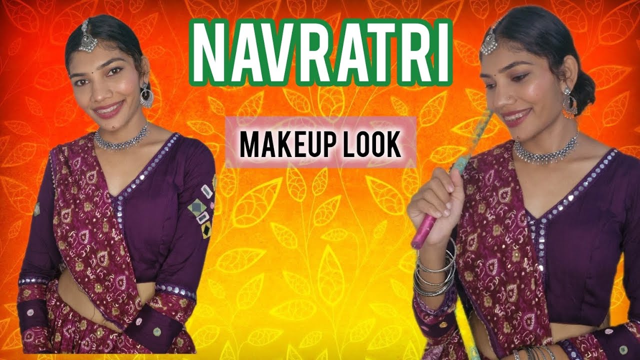 Navratri makeup look for garba || Navratri makeup tutorial || Easy ...