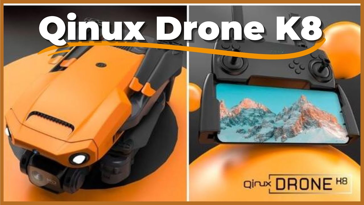 Qinux Drone K8 - The Latest And Most Powerful Drone On The Market ...