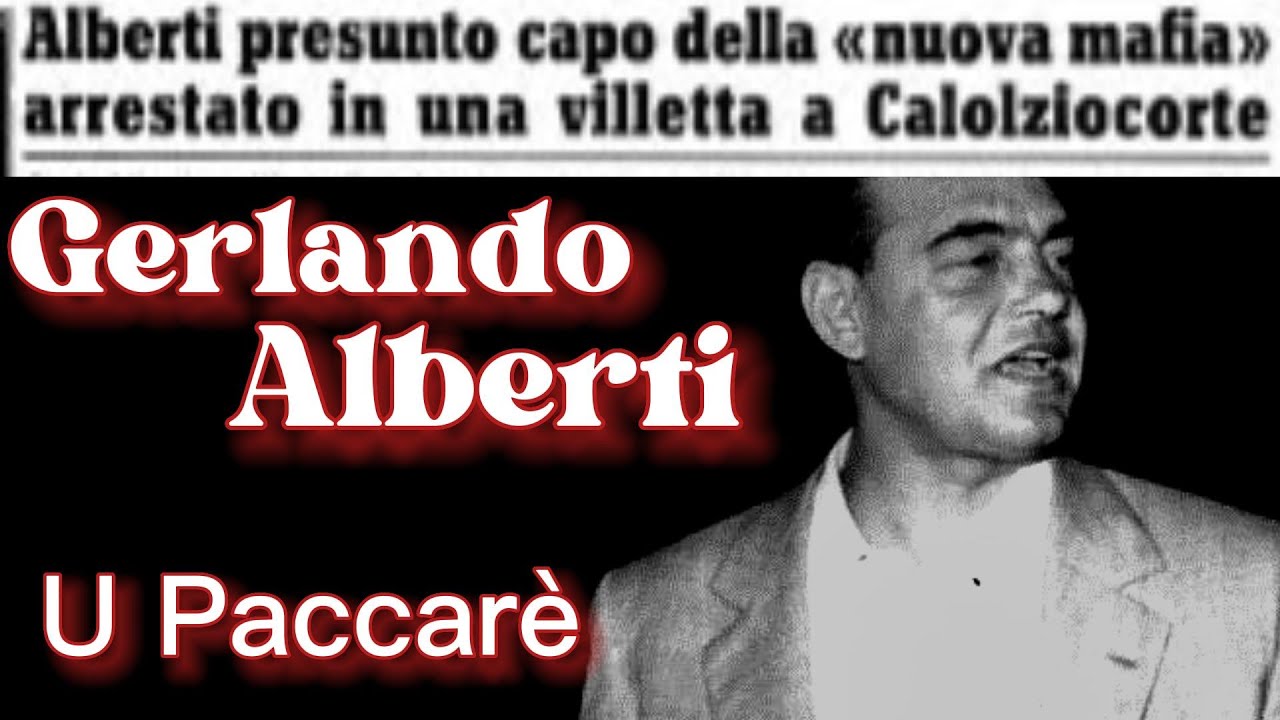 Gerlando Alberti U Paccarè - YouTube