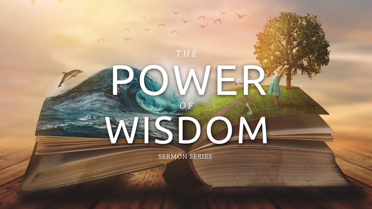 Wisdom in Leadership| The Power of Wisdom Sermon Series | Week 5 | Ps ...