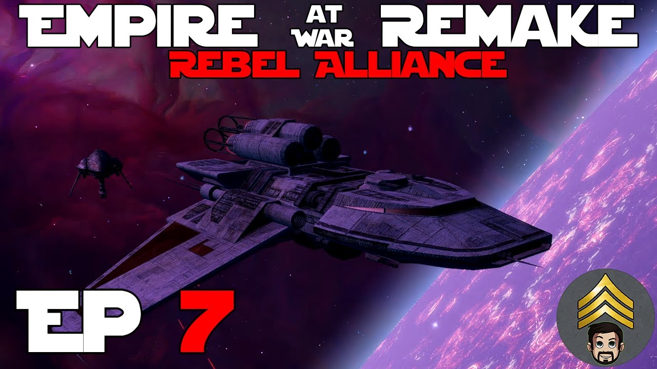 Star Wars Empire at War (Remake Mod) Season 2 - Ep 7 - They Got Though ...