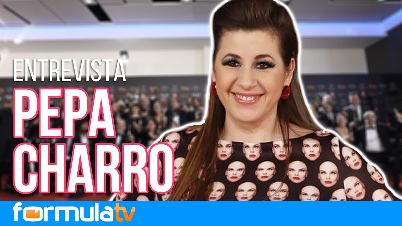 Pepa Charro confiesa cómo se gestó su aplaudido discurso en los Goya ...
