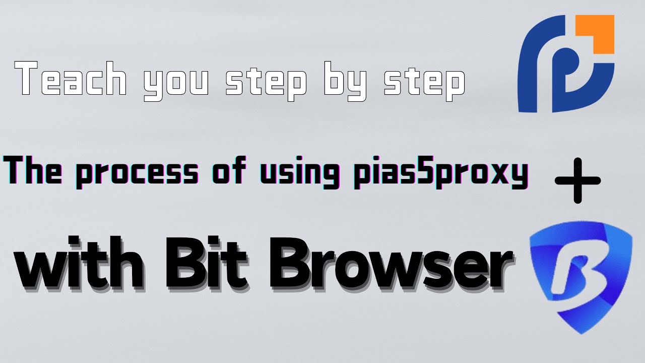 How to use pias5proxy with Bit Browser to be safe and effective - YouTube