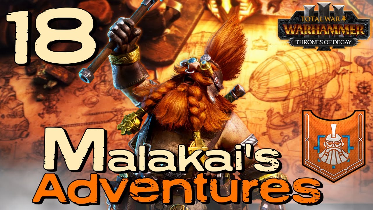 THE GREAT BOOK OF GRUDGES!! | Malakai - Dwarfs | Total War Warhammer 3 ...