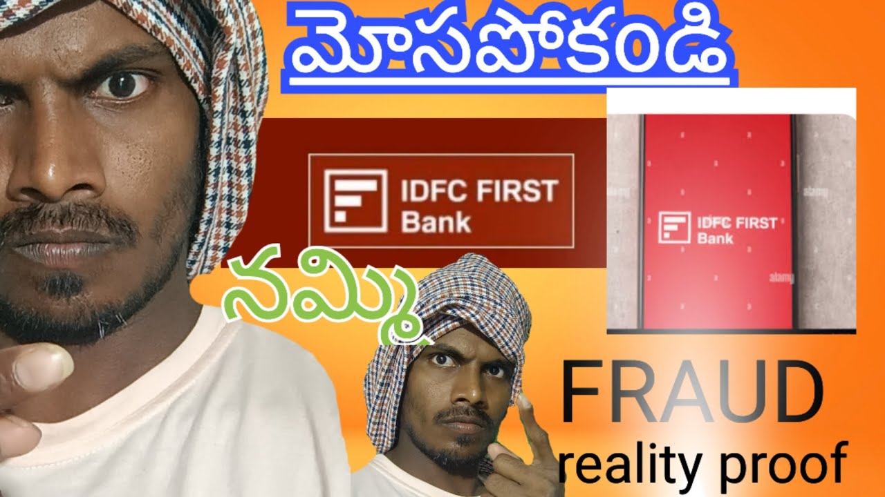 మోసపోకoడిReality froof with idfc first bank fraud@KrishnaArtist # ...