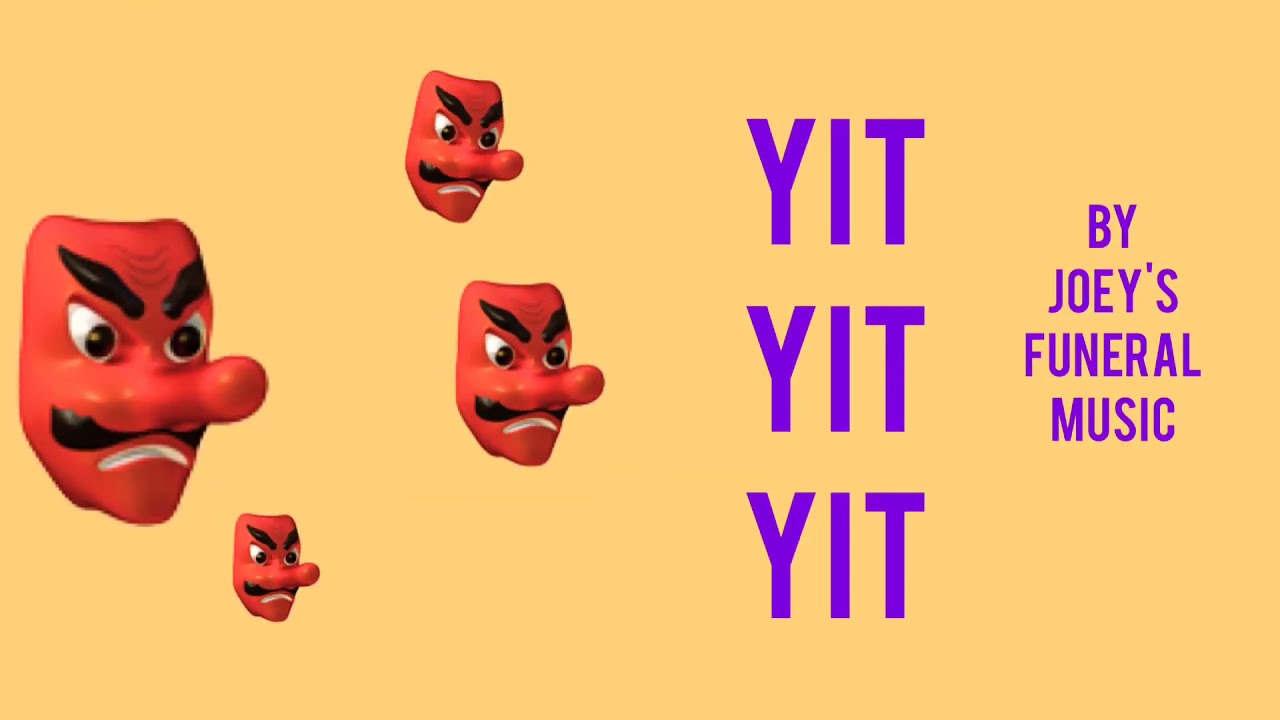 Yit Yit Yit - official music video - Joey's funeral music - YouTube