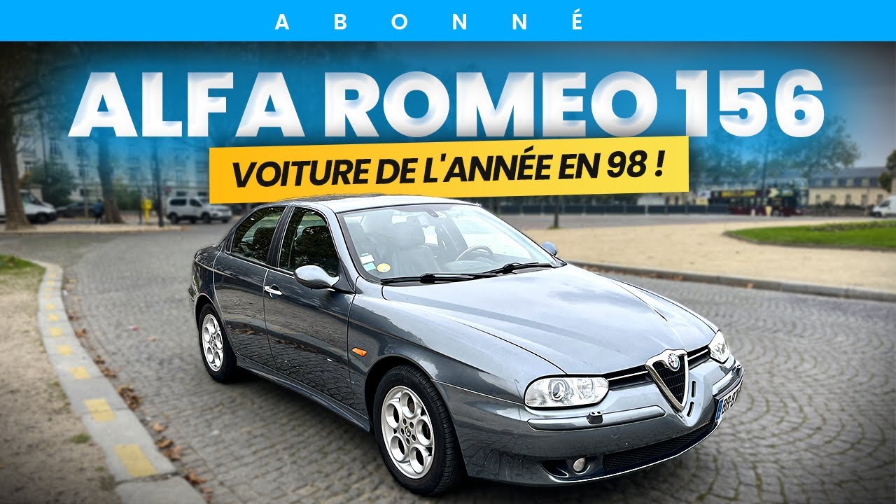ALFA ROMEO 156 : VOITURE DE L'ANNEE 1998, comment elle a relancé la ...