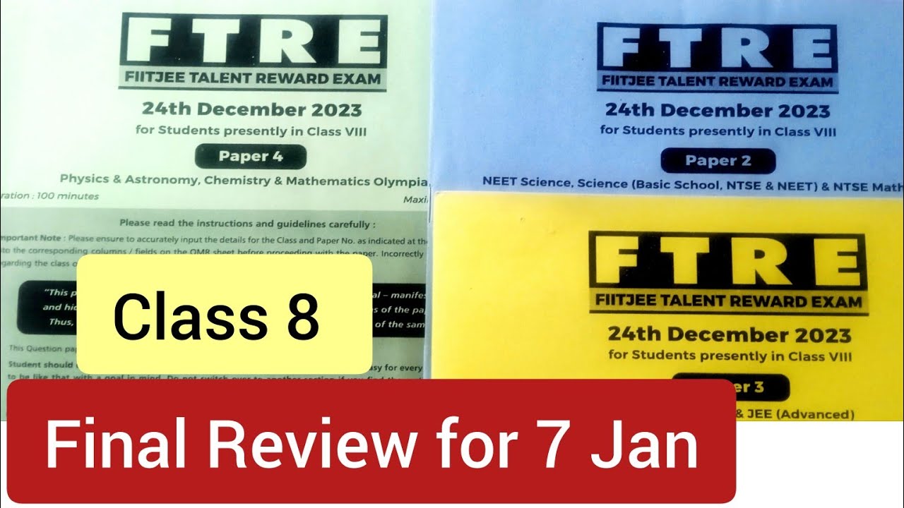 FIITJEE FTRE 2023 Class 8 Final Review for 7 January - YouTube