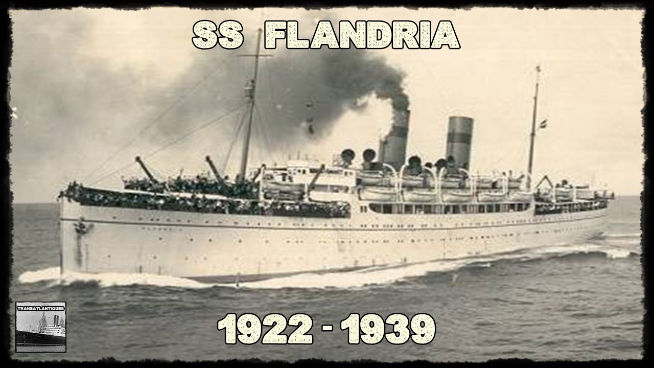 SS FLANDRIA / SS BRETAGNE (1922 - 1939) - YouTube