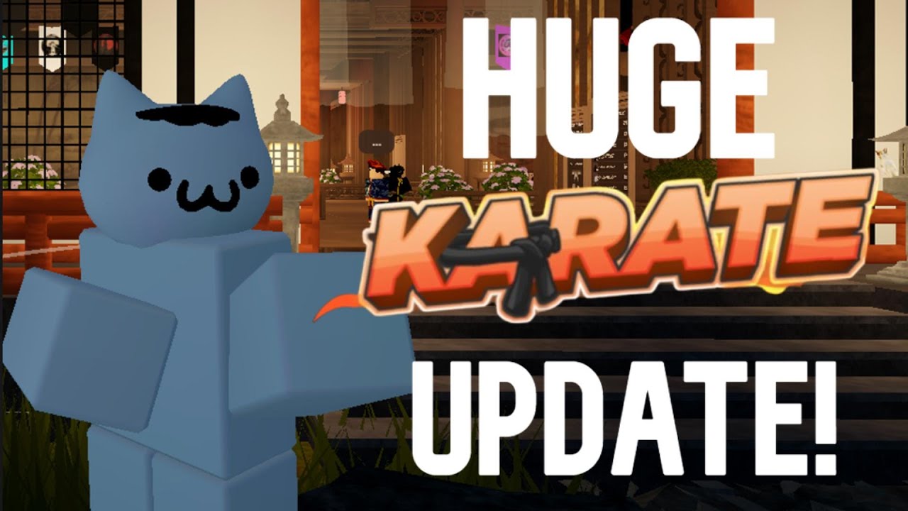 HUGE UPDATE!!! (Roblox Karate!) - YouTube